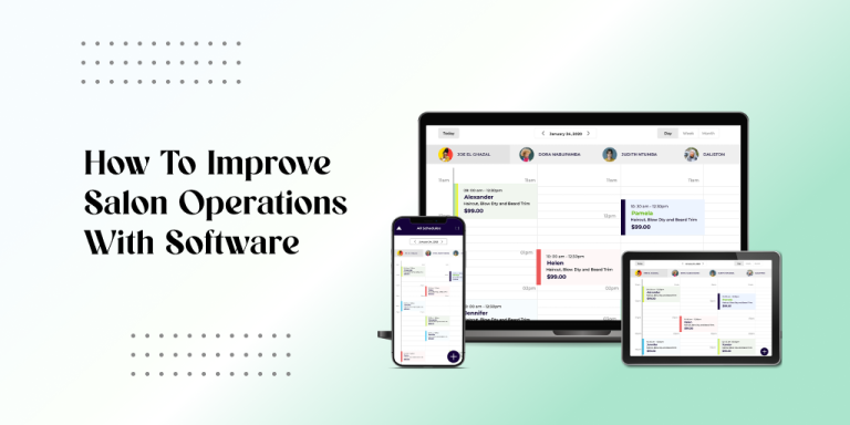 How to Improve Salon Operations with Software for Better Control