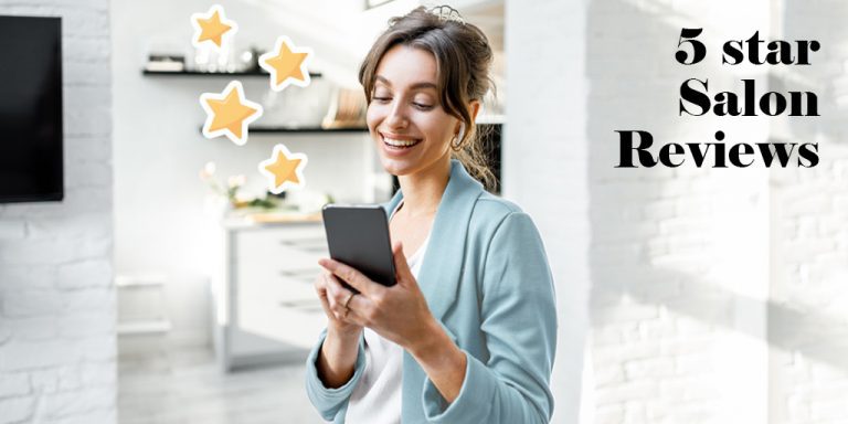 Tips to Earn 5-Star Salon Reviews