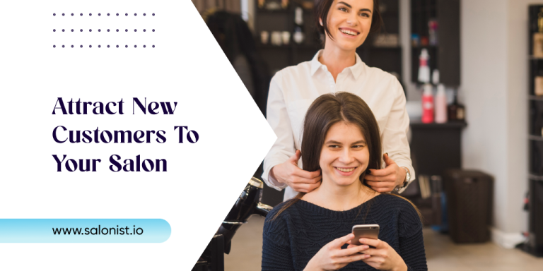 Tips to Get New Salon Customers with Proven Strategies