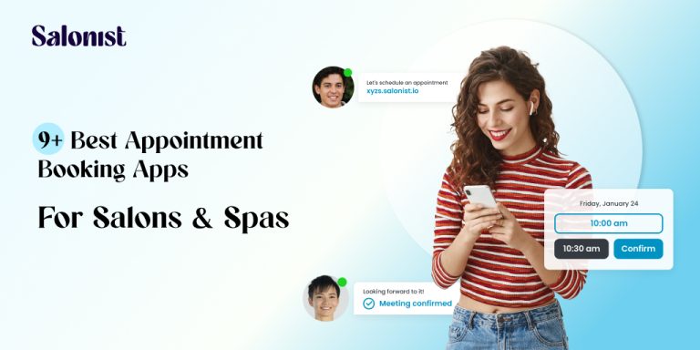 Top 9+ Appointment Booking Apps for Salons and Spas